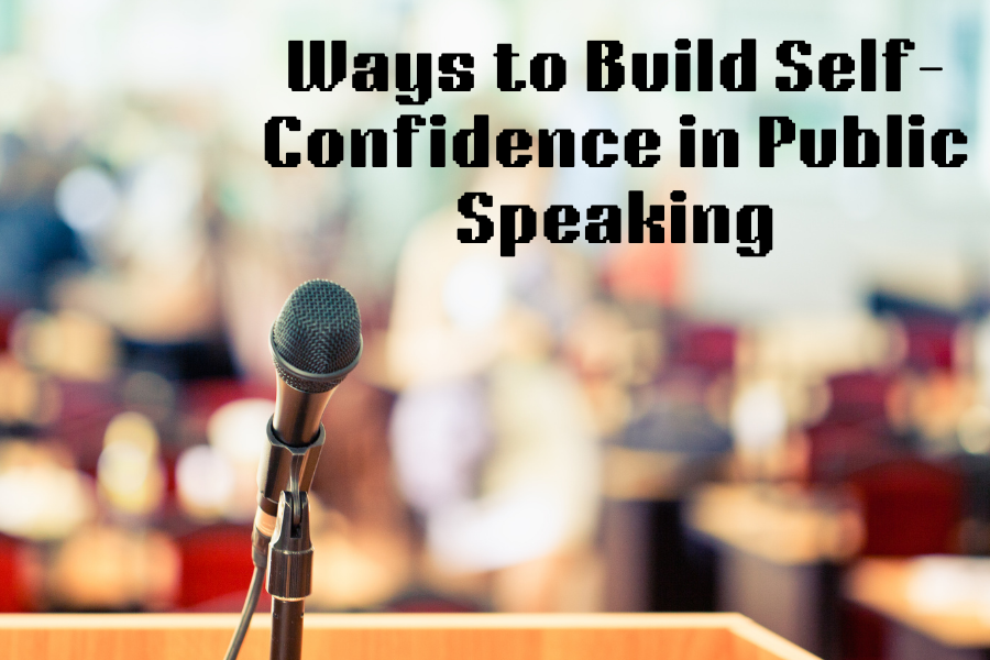 20 Ways to Build Self Confidence in Public Speaking - Unveiled Facts